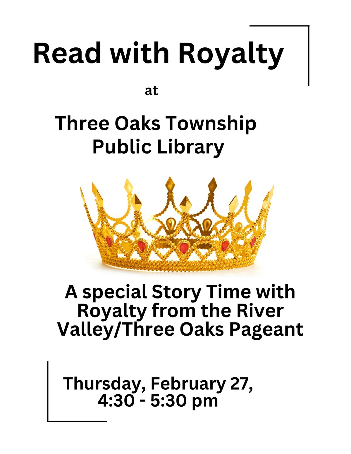 Reading with Royalty — Three Oaks Township Public Library